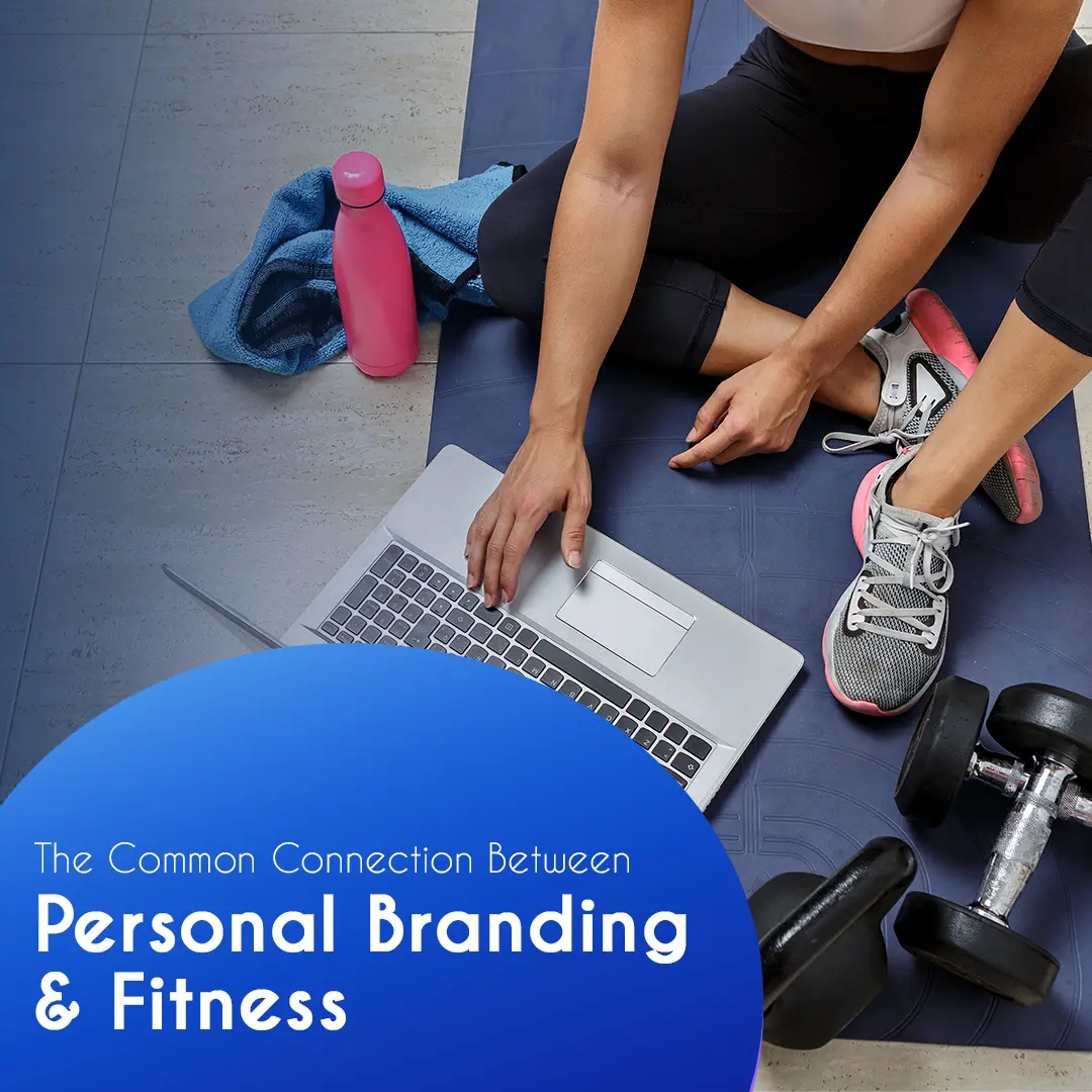 Why Building Your Personal Brand is Like Building Your Fitness? - Build ...