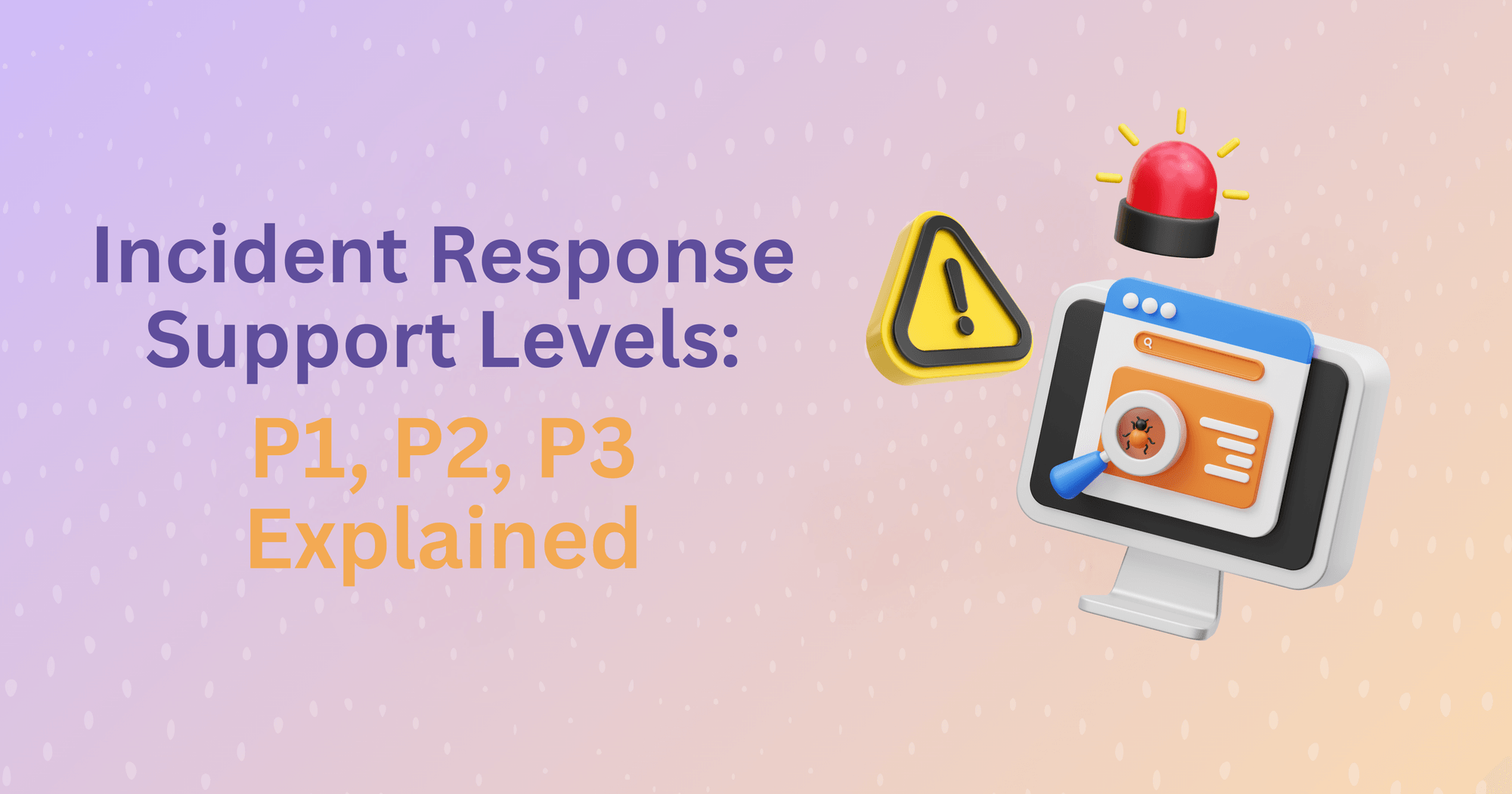 Rootly Guide | Incident Responses - Incident Response Support Levels ...