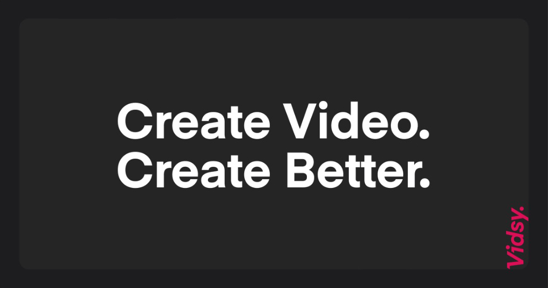 Vidsy Terms | Your Guide to High-Performing Video Ads