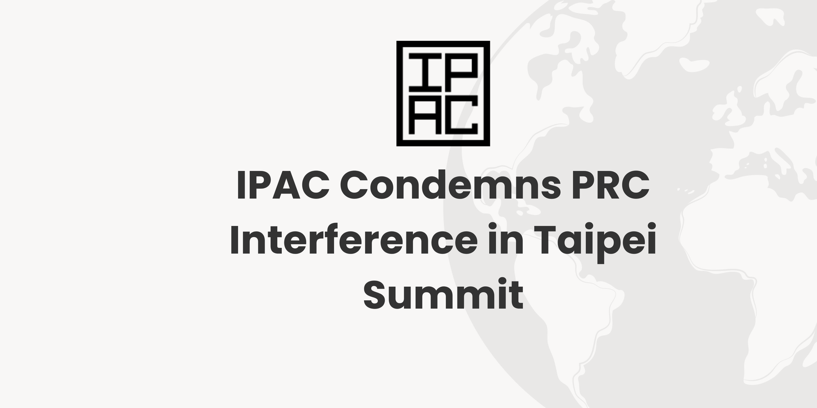 IPAC Announces Enlargement, Membership Expansion in Response to PRC ...