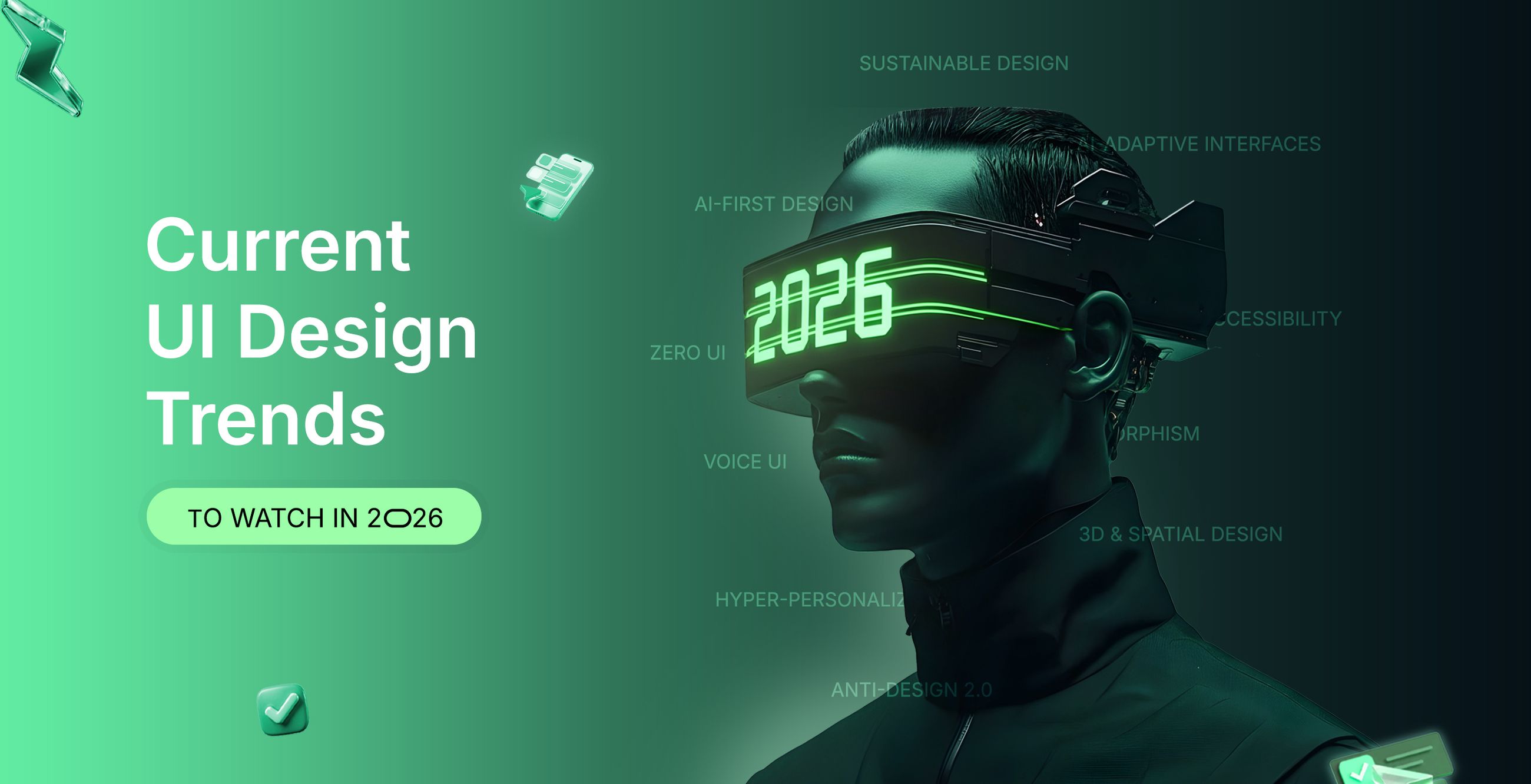 Current UI Design Trends to Watch in 2026 | ideapeel