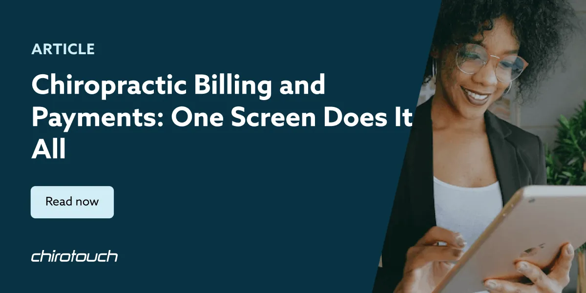 One Screen to Control Chiropractic Billing & Payments