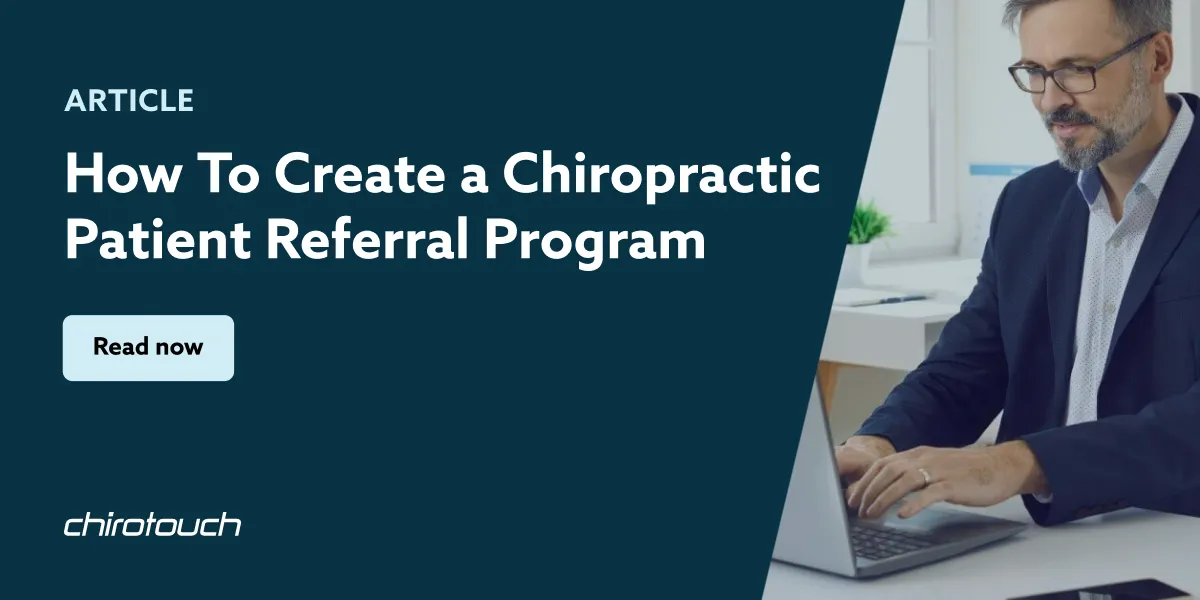How to Start a Chiropractic Patient Referral Program