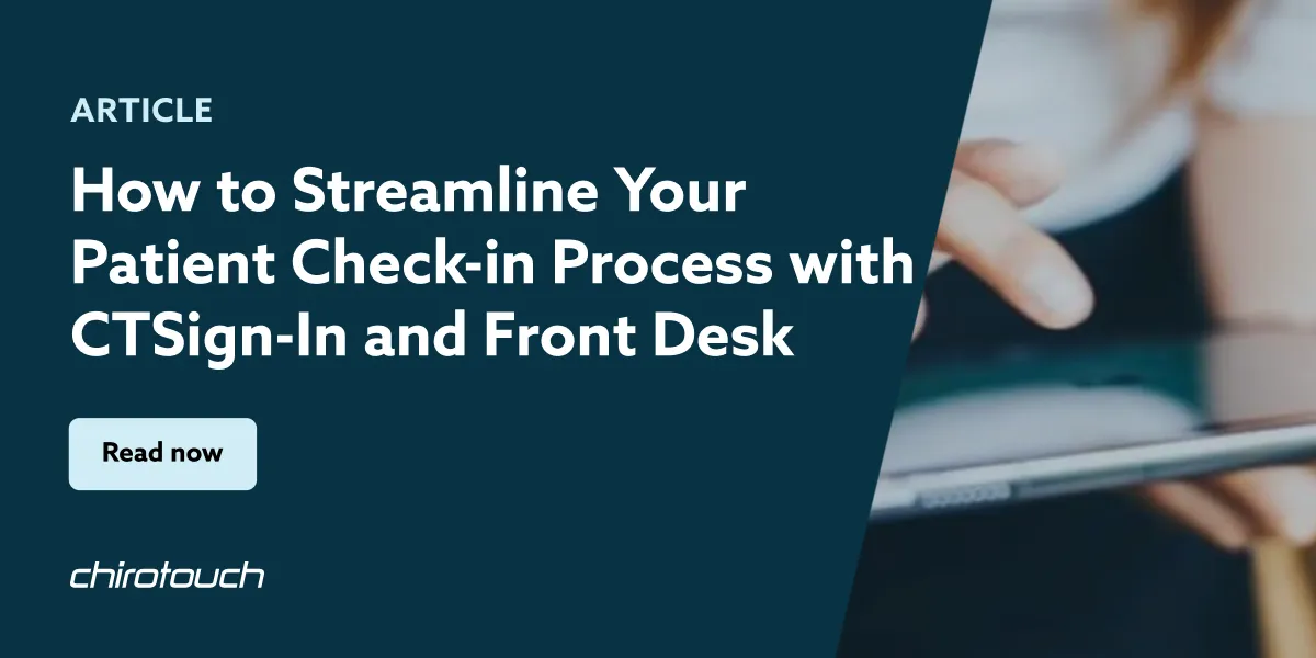 How to Streamline Chiropractic Patient Check-in