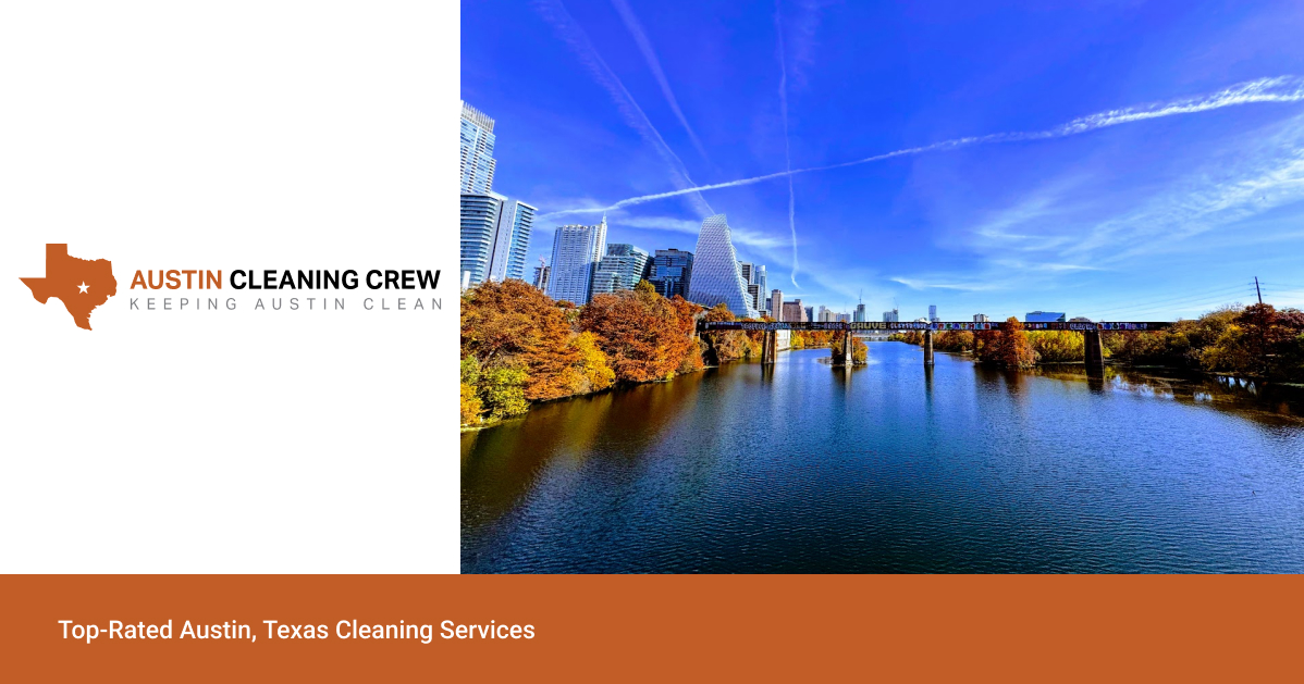 About Austin Cleaning Crew | Your Trusted Cleaning Experts in Austin, TX