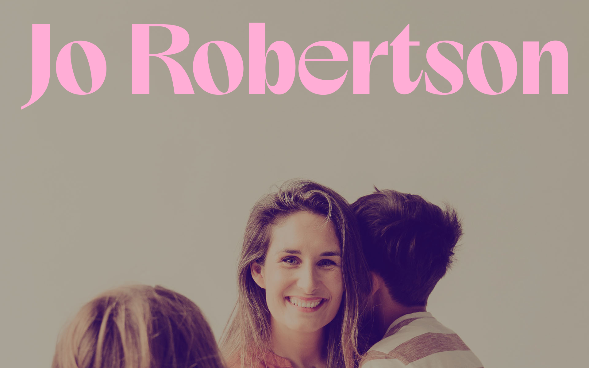 Jo Robertson | Better Sex, Relationships, Parenting, World