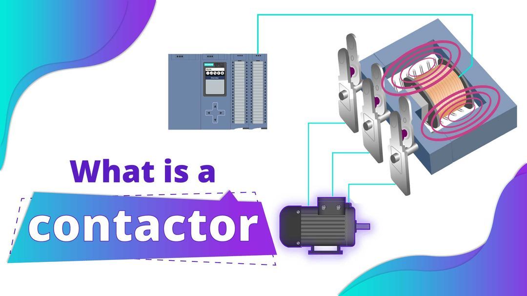 What is a Contactor? | Contactor Basics and Applications - RealPars
