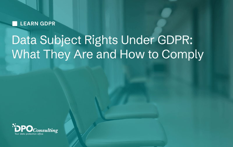 Data Subject Rights Under GDPR | DPO Consulting