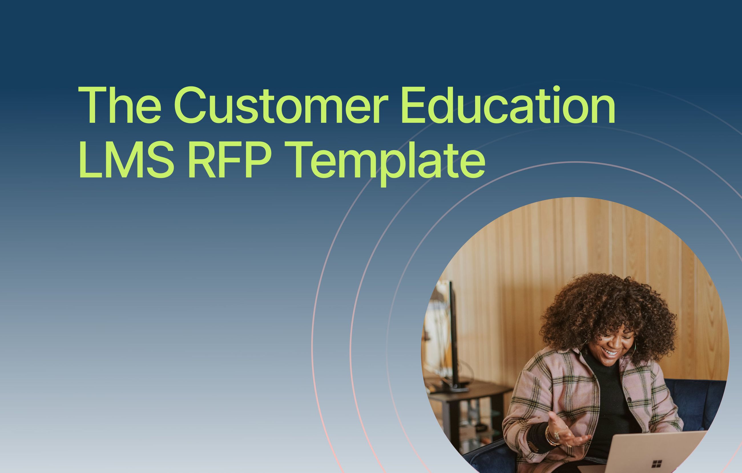 The Customer Education LMS RFP Template