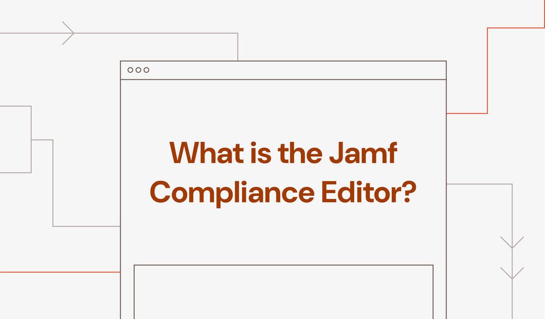 What is the Jamf Compliance Editor? | Zip Security