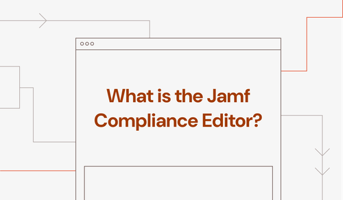 What is the Jamf Compliance Editor? | Zip Security