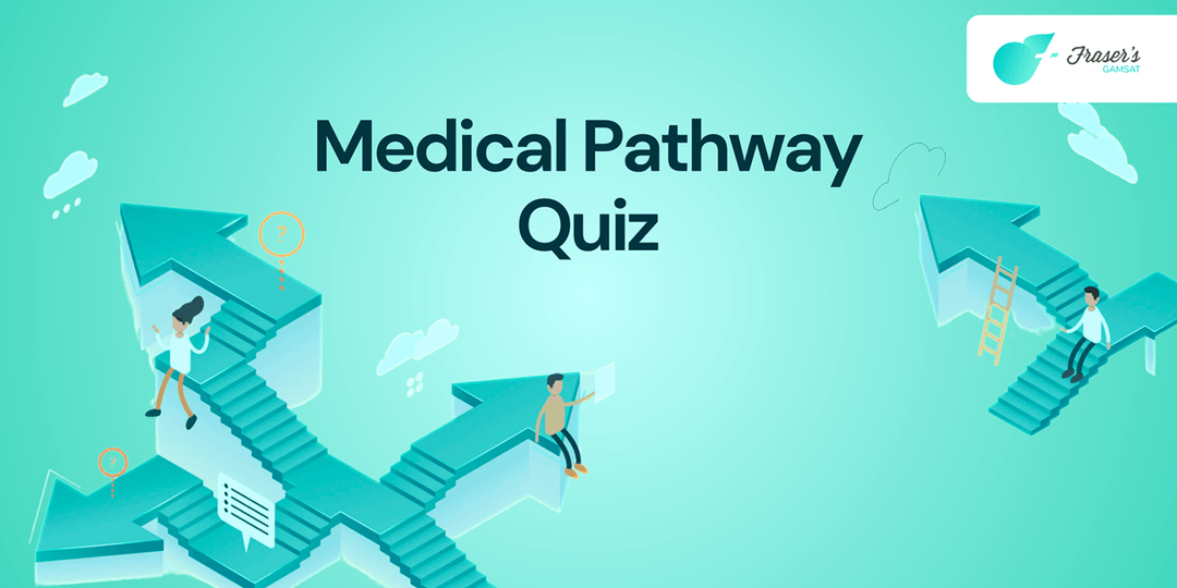 Medical Pathways Quiz | Fraser's Medical