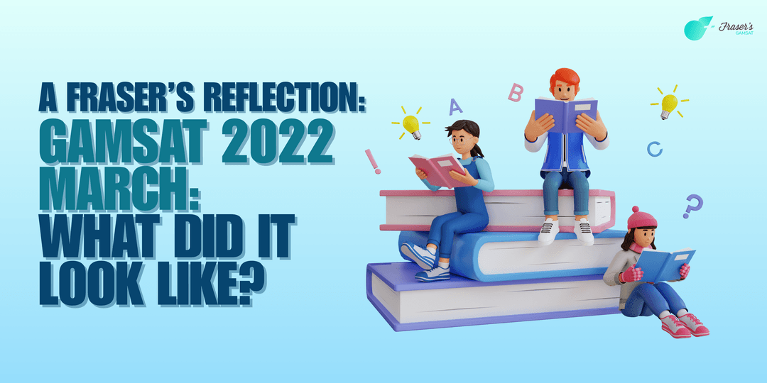 What will the September 2025 GAMSAT Look Like? | Fraser's Medical