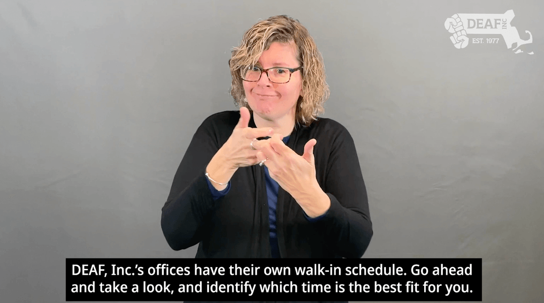 DEAF, Inc. ARES | Walk-In Hours