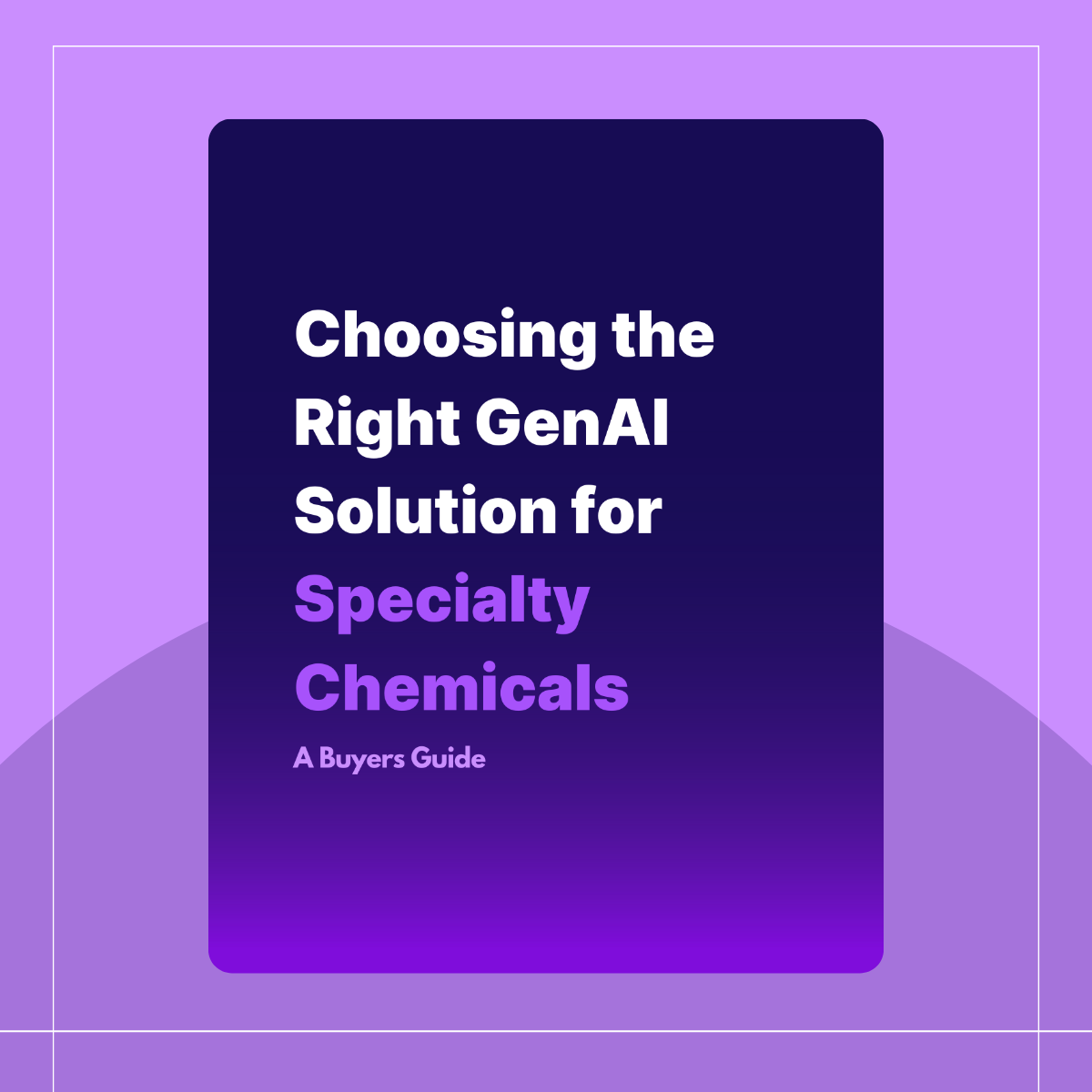 Buyer's Guide: GenAI for Chemical Companies
