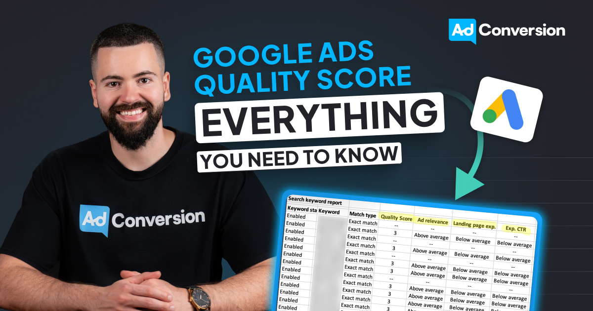 Google Ads Quality Score: Everything You Need To Know (2024)
