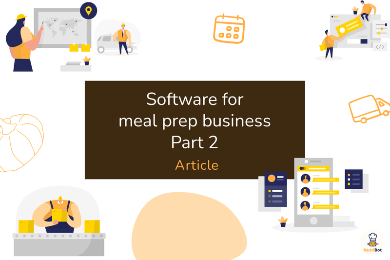 Software for meal prep business - Part 2: Available solutions