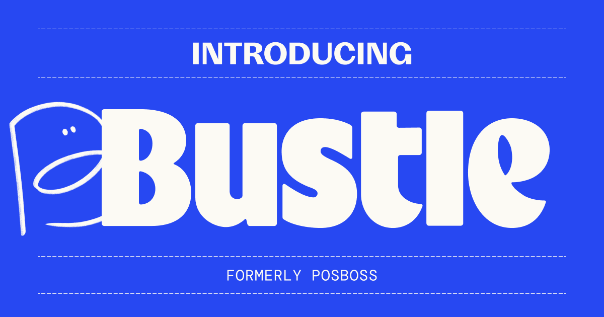 Bustle — The POS for Hospitality