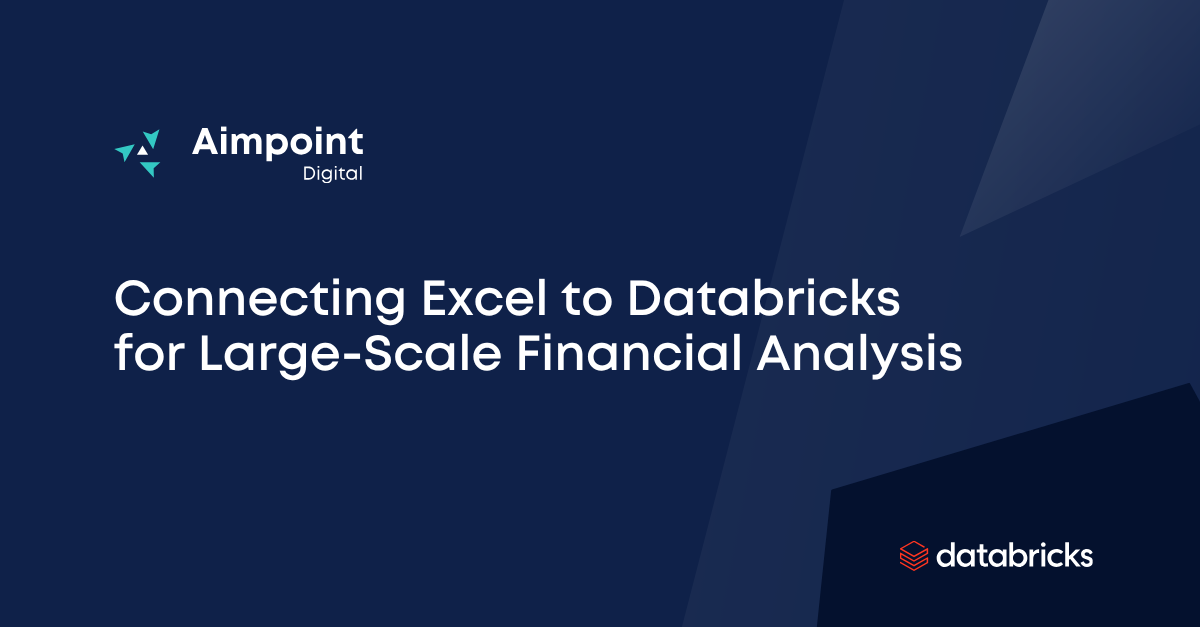 Connecting Excel to Databricks for Large-Scale Financial Analysis ...
