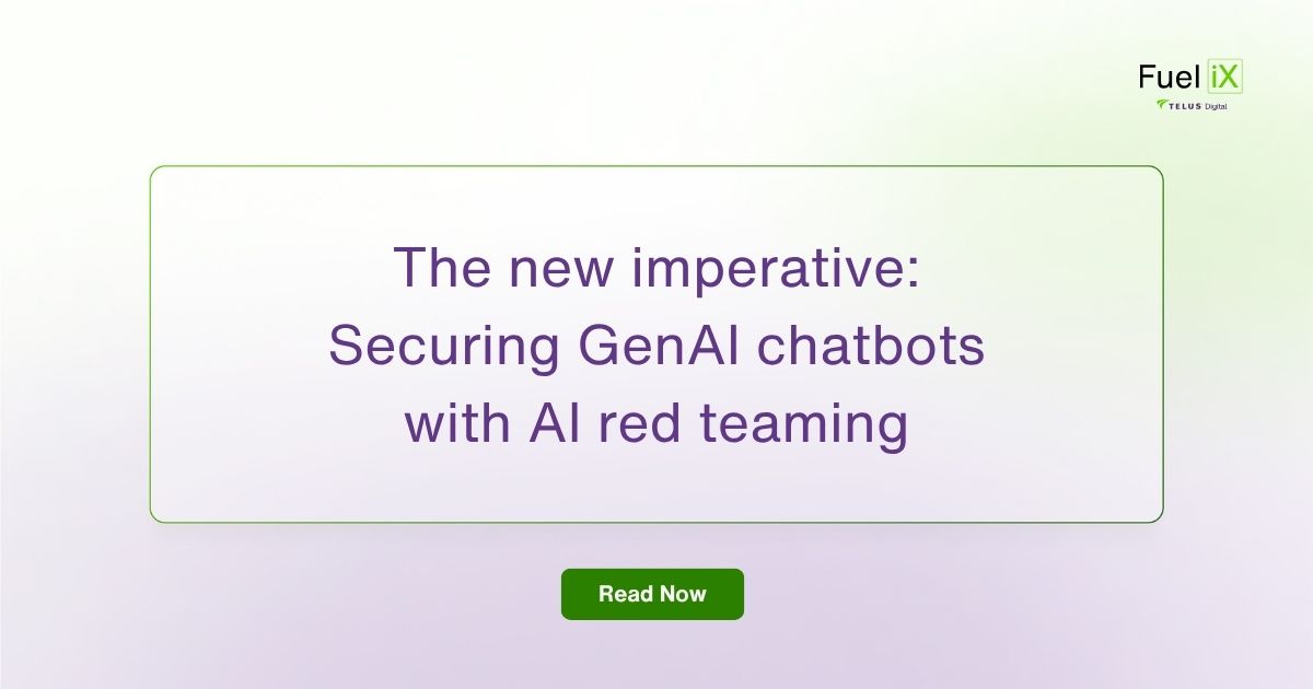 The new imperative: Securing GenAI chatbots with AI red teaming