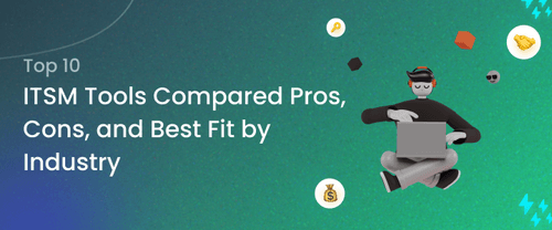 Top 5 ITSM Tools Compared: Pros, Cons, and Best Fit by Industry (2025 ...