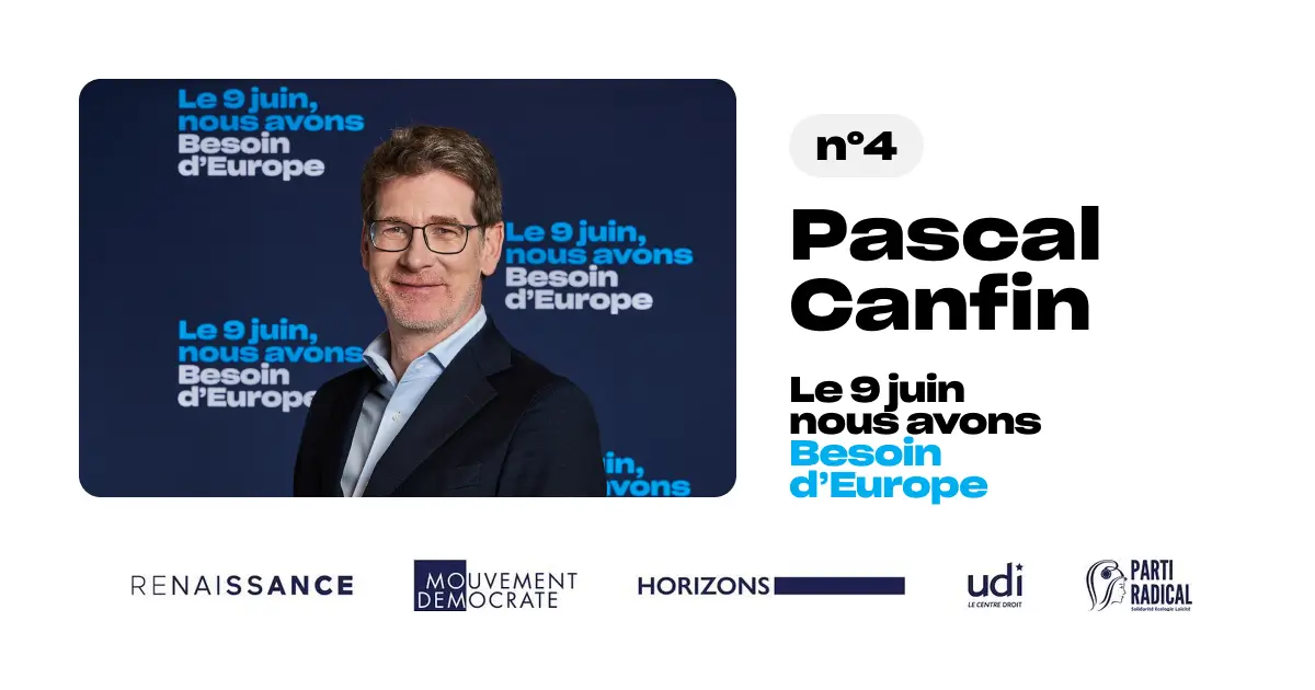 N°4 • Pascal Canfin • Besoin d'Europe