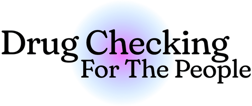 Drug Checking For The People