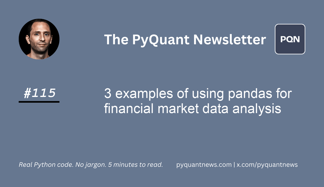 3 examples of using pandas for financial market data analysis - PyQuant News
