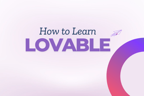 How to Learn Lovable