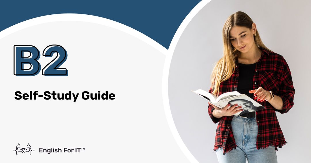 Your Self-Study Plan for B2 English: A Weekly Guide