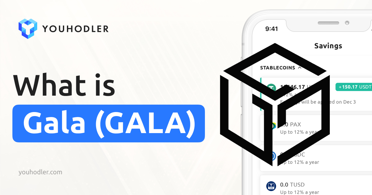 What is Gala (GALA), price chart and Ways to Use Gala | YouHodler