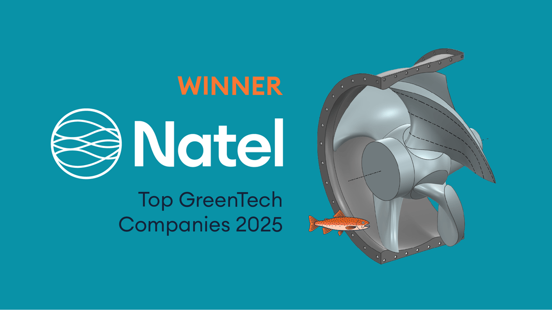 Natel Energy | High-Performance, FishSafe™ Hydropower Engineering