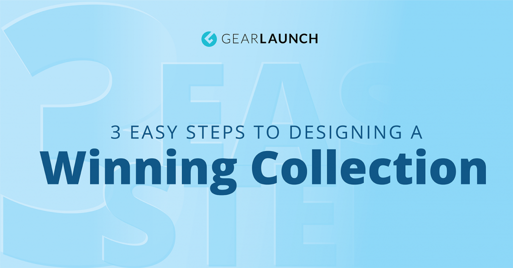 3 EASY STEPS TO DESIGNING A WINNING PRINT-ON-DEMAND COLLECTION
