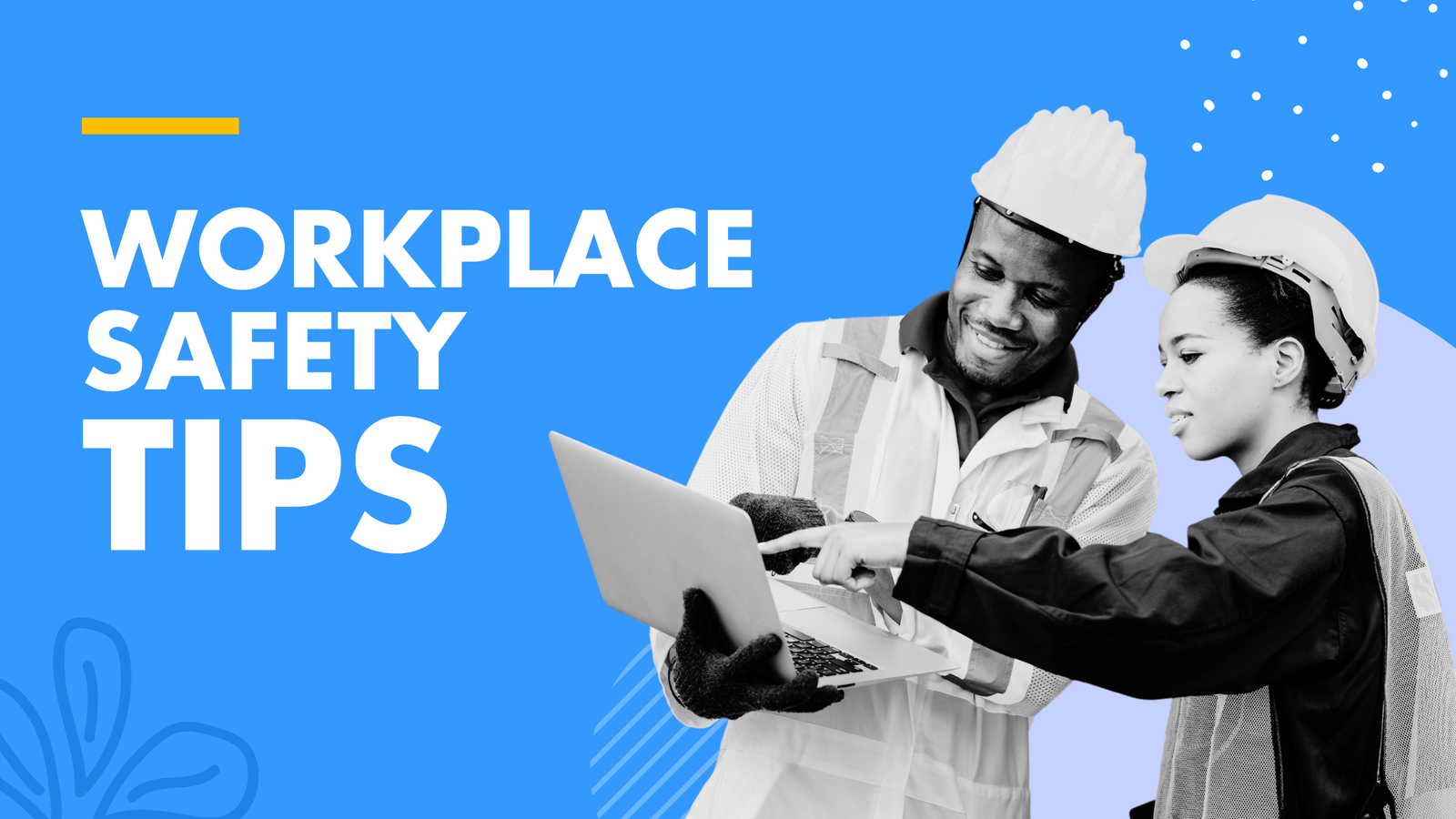 14 Safety in the Workplace Tips You Should Know