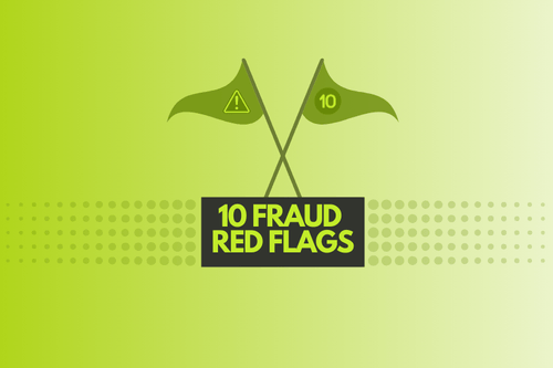 10 Fraud Red Flags: A Comprehensive Guide | sanctions.io