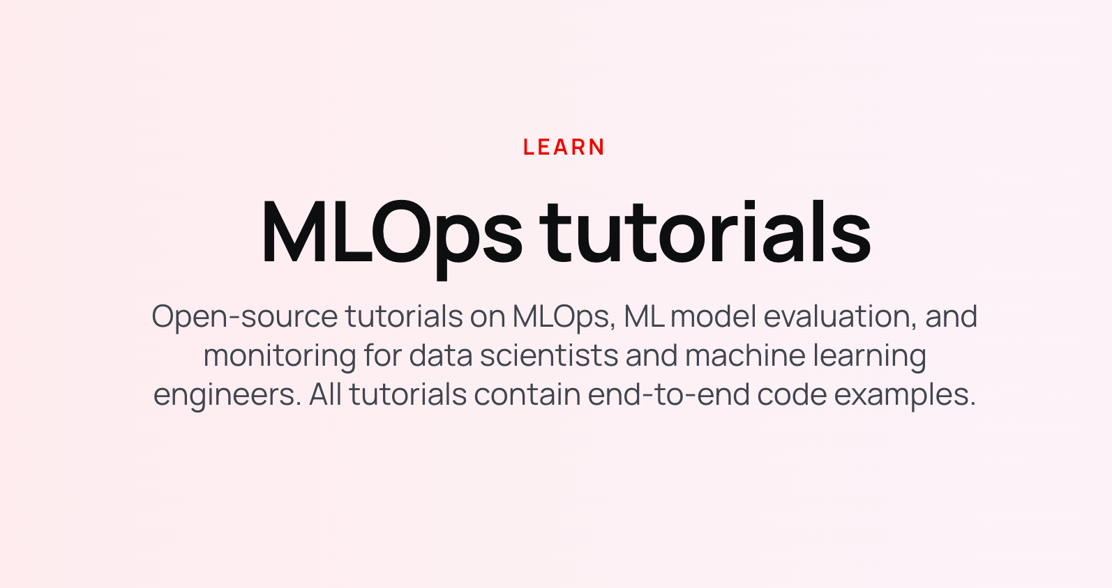 Evidently AI - AI Quality and MLOps Tutorials