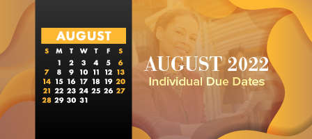 August 2022 Individual Due Dates - Blog | AMS Tax Service Inc.