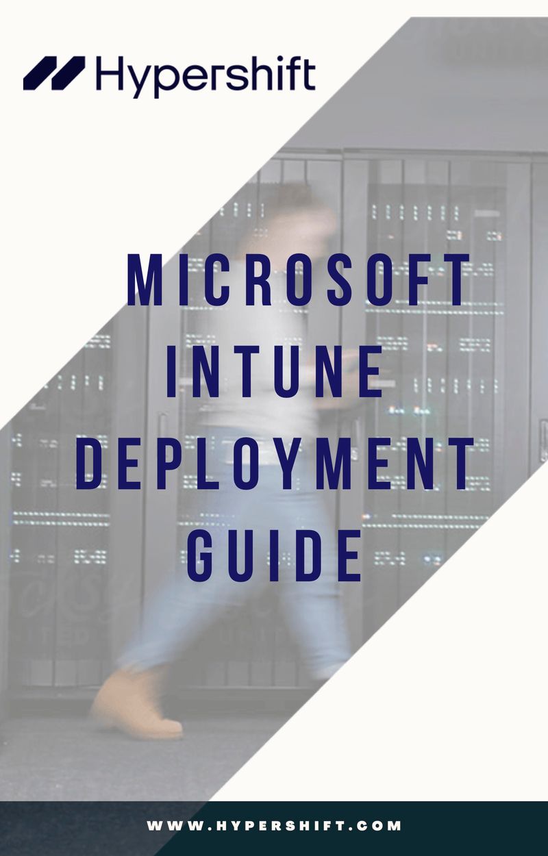 What is Microsoft Intune & Why Do We Need It?