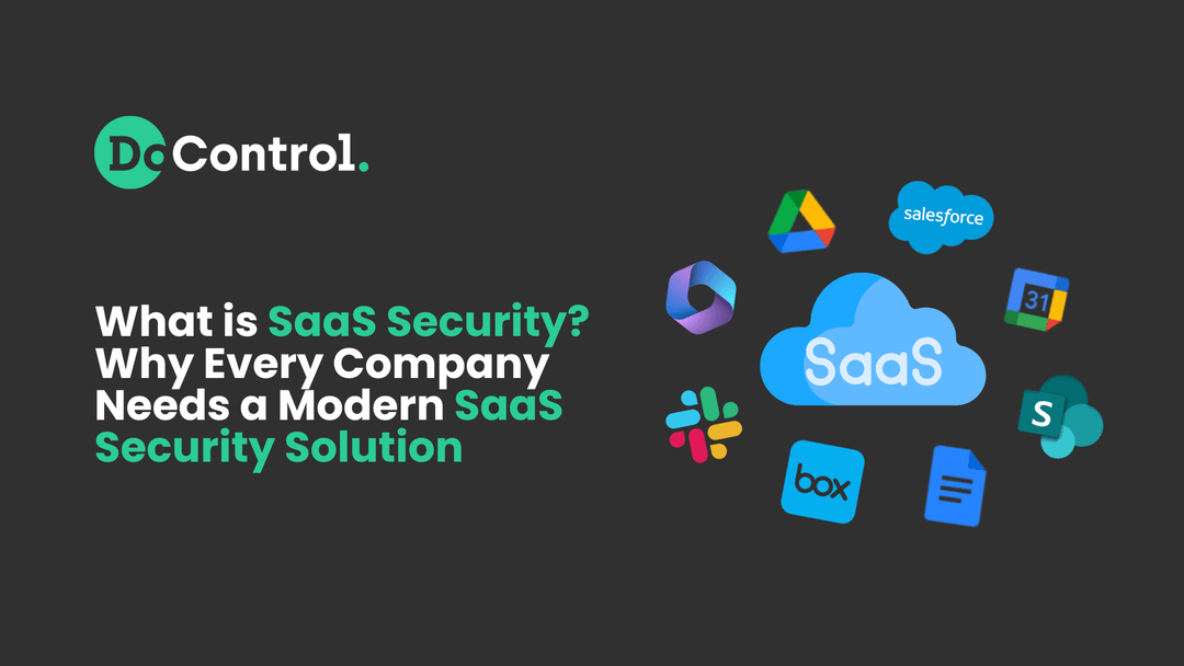 What Is SaaS Security? Why Every Company Needs a Modern SaaS Security ...