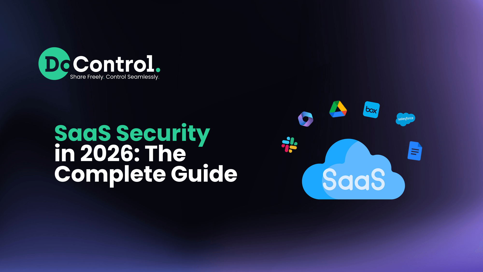 SaaS Security in 2026: The Complete Guide