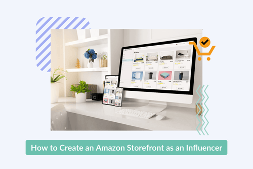 How To Create An Amazon Storefront As An Influencer In 5 Steps