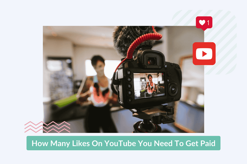 How Many Likes On YouTube You Need To Get Paid