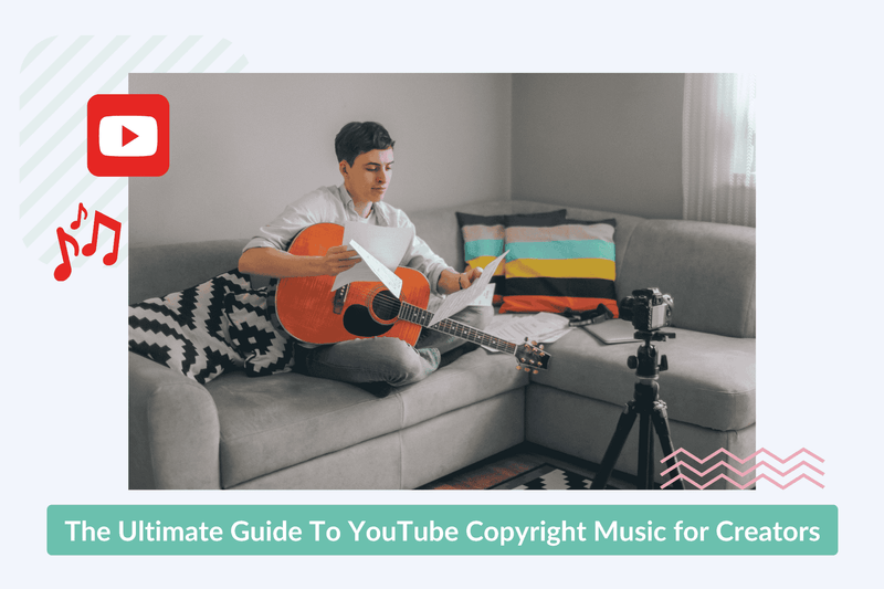 The Ultimate Guide To YouTube Copyright Music For Creators (2025 Update)