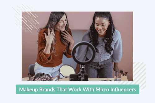 Makeup Brands That Work With Micro Influencers