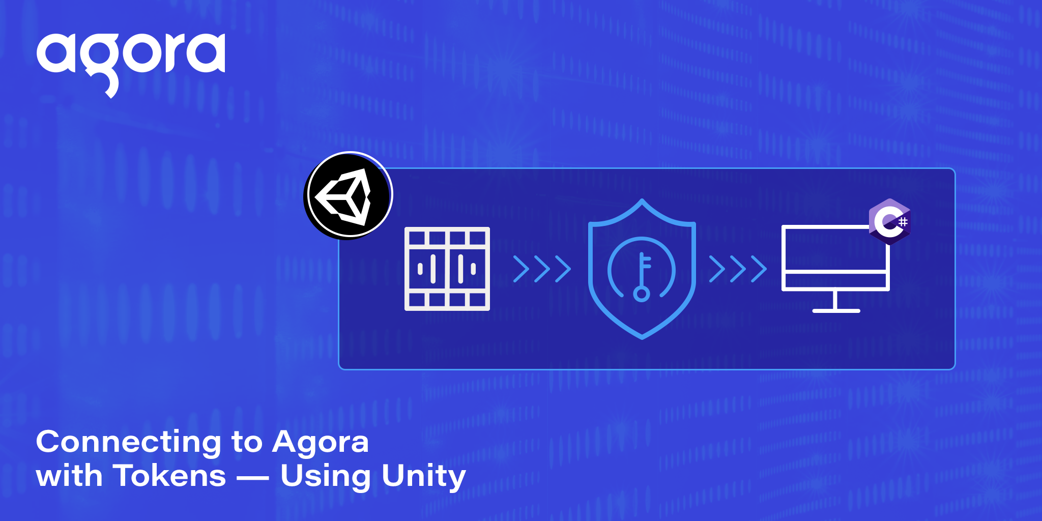 Connecting to Agora with Tokens — Using Unity