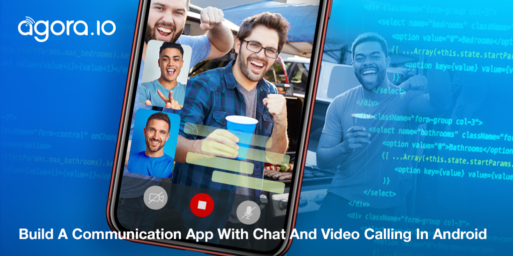 Android Video Calling: How to Build a Video Chat Communication App