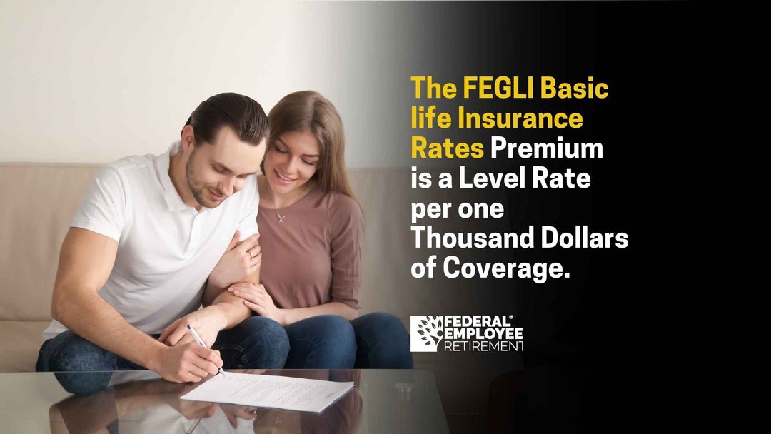 FEGLI Life Insurance Rates Costs Options and Coverage
