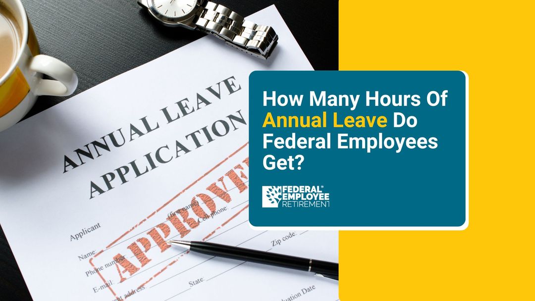 How Many Hours Of Annual Leave Do Federal Employees Get?