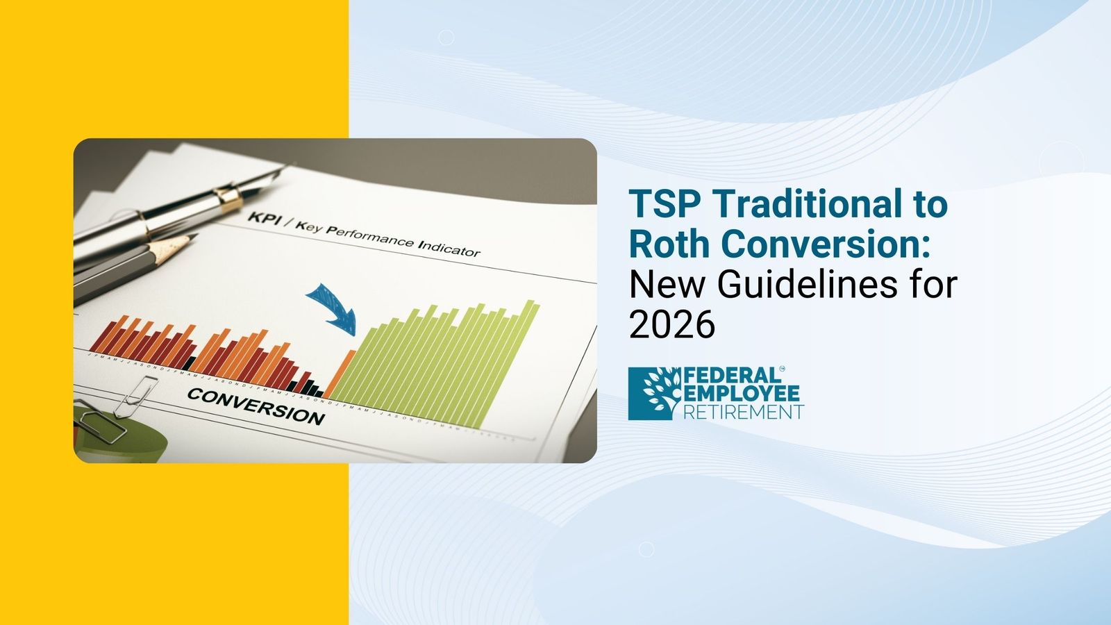 TSP Traditional to Roth Conversion - New Guidelines for 2026