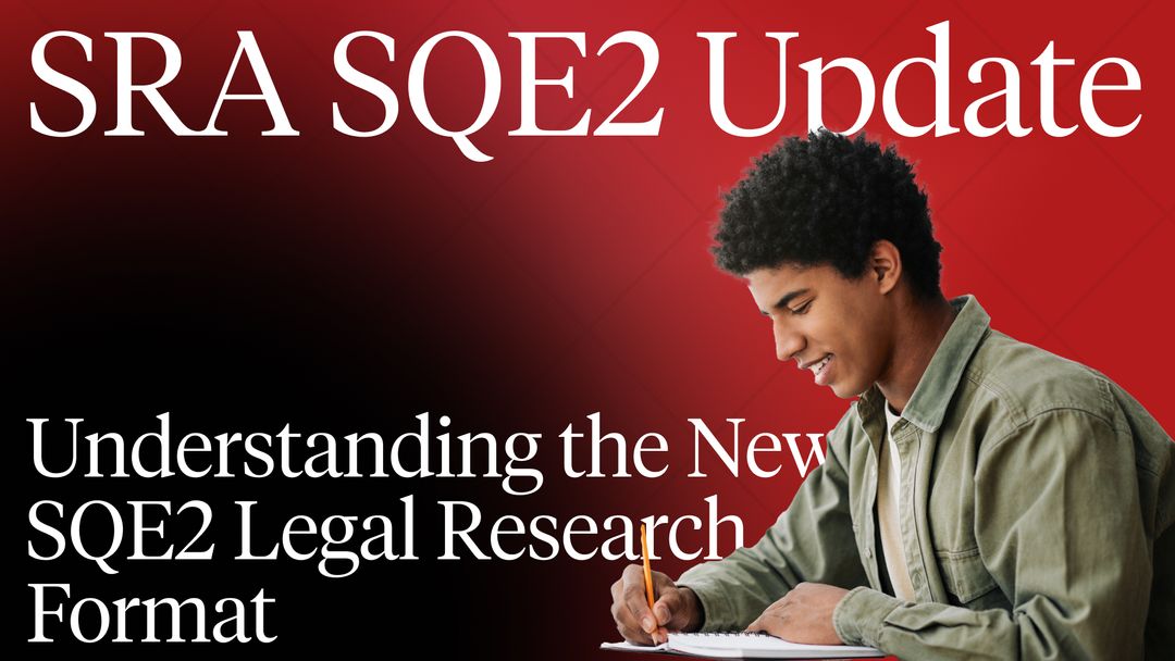 SRA Update: Understanding the New SQE2 Legal Research Format